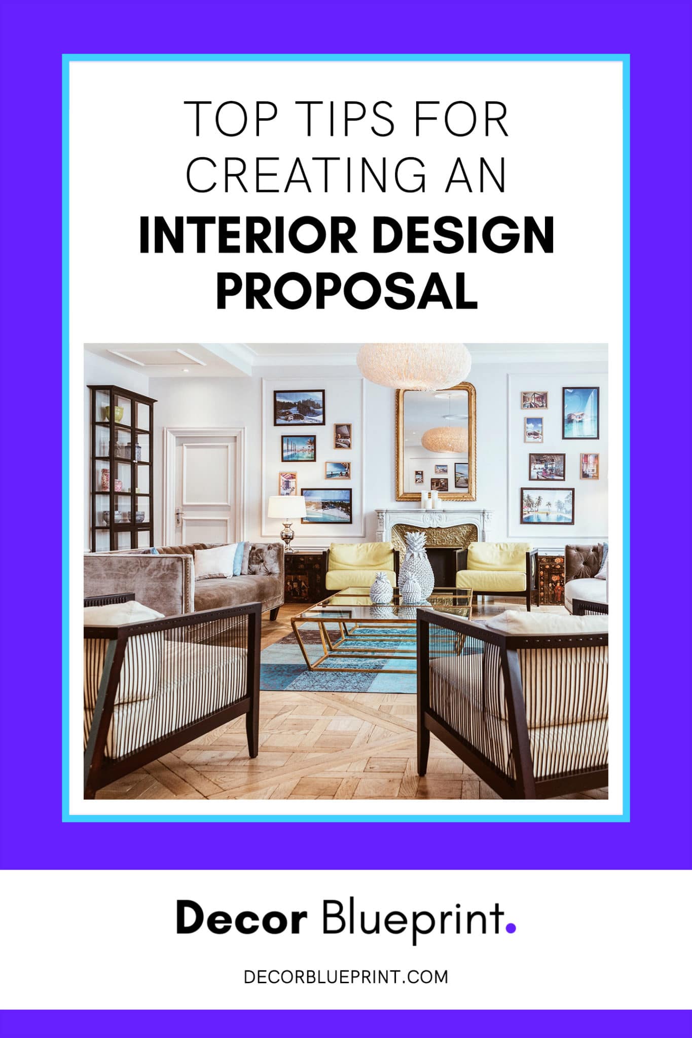 Top Tips For Creating An Interior Design Proposal