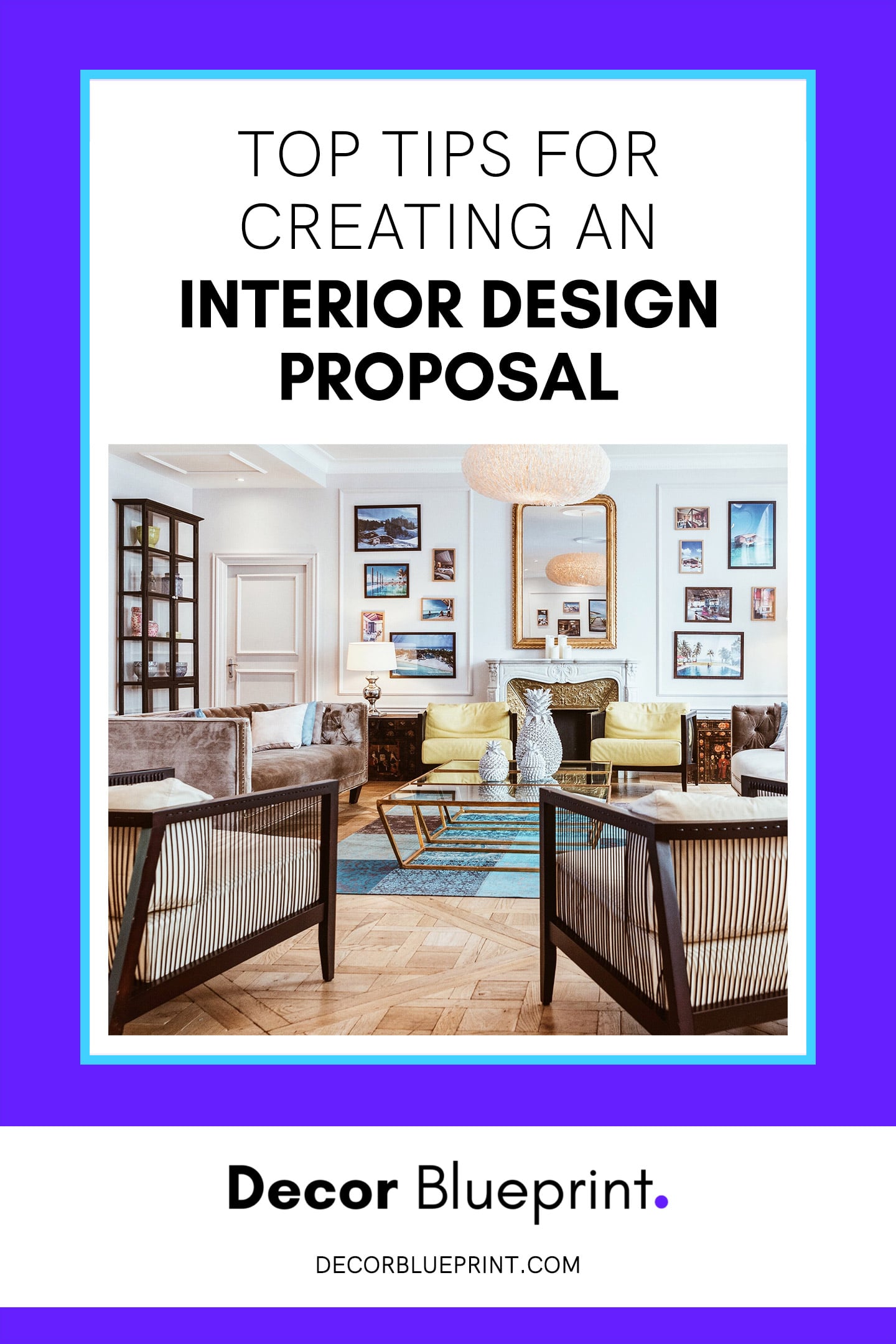 Top Tips For Creating An Interior Design Proposal