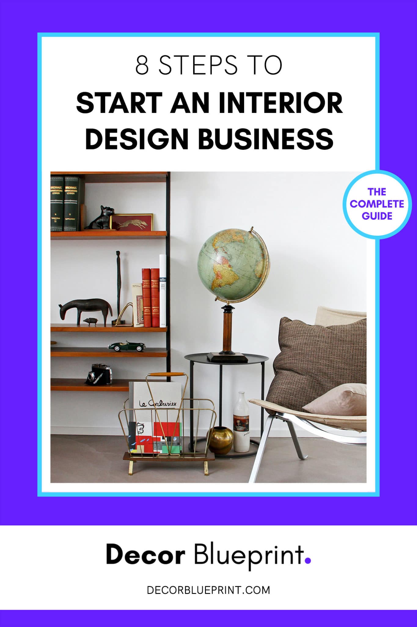 How To Start An Interior Design Business
